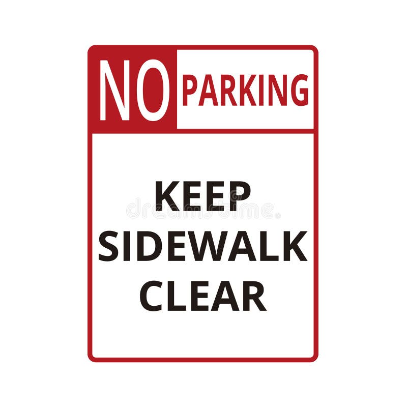 Red and White No Parking Keep Sidewalk Clear Sign Isolated on a White ...
