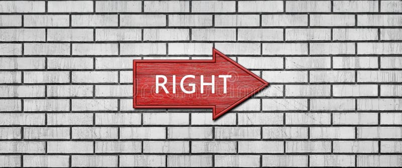 Red Wooden Arrow Sign with the Word RIGHT Hanging on a White Brick Wall ...