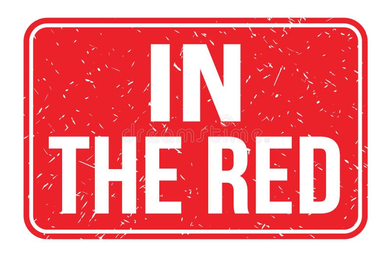 In the RED, Words on Red Rectangle Stamp Sign Stock Illustration ...