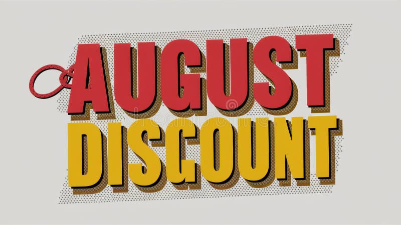 A Red and Yellow Sign that Says August Discount, AI Stock Image - Image ...