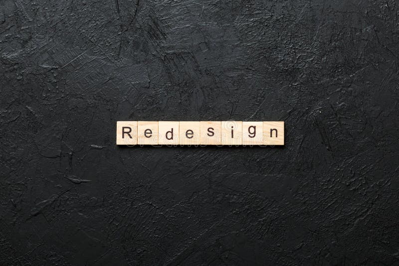 REDESIGN Word Made with Wooden Blocks Concept Stock Photo - Image of ...