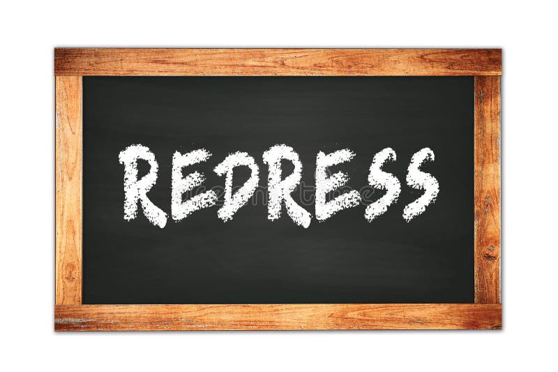 REDRESS Text Written on Wooden Frame School Blackboard Stock ...
