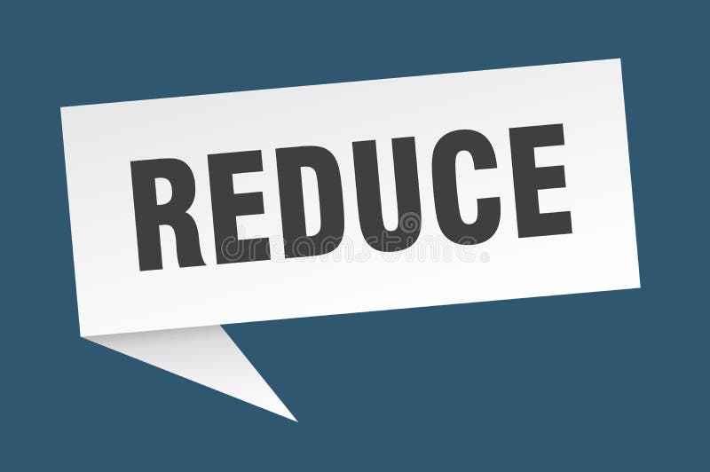 Reduce Banner. Reduce Speech Bubble Stock Vector - Illustration of ...