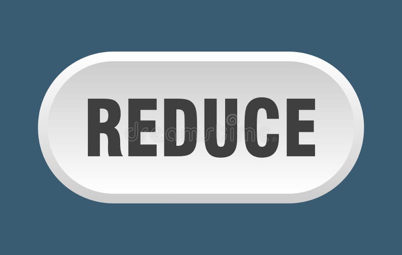 Reduce Button. Sticker. Banner. Rounded Glass Sign Stock Vector ...