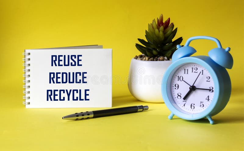 Reduce, Reuse, Recycle, Repeat - Environmental Conservation and ...
