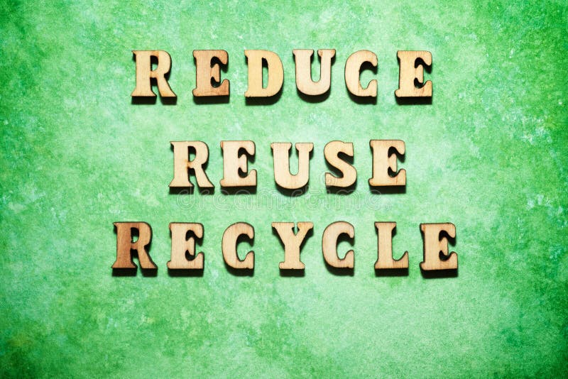 Reduce, Reuse and Recycle Words Stock Photo - Image of sentence ...