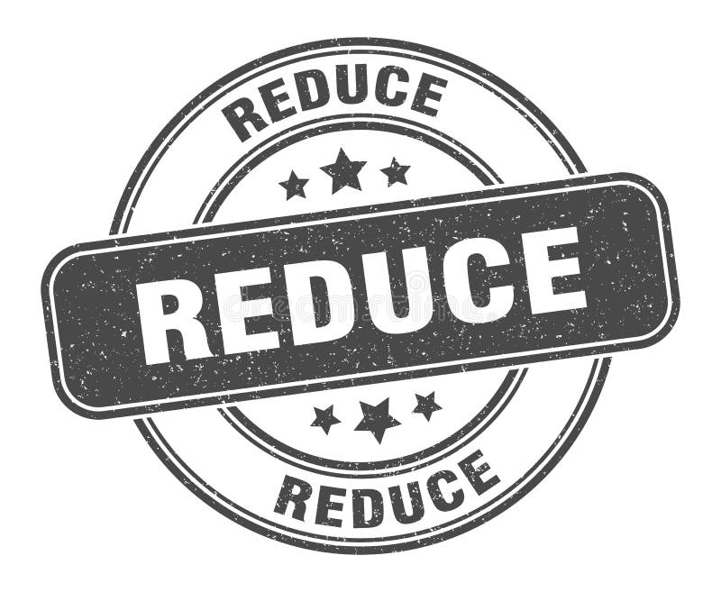 Reduce Stamp. Reduce Label. Round Grunge Sign Stock Vector ...