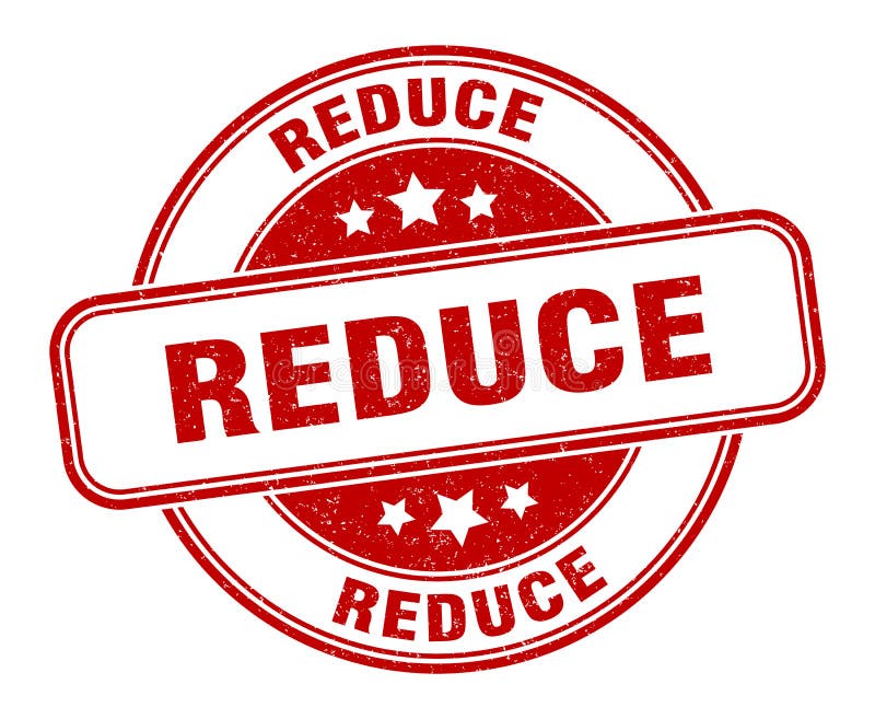 Reduce Stamp. Reduce Label. Round Grunge Sign Stock Vector ...