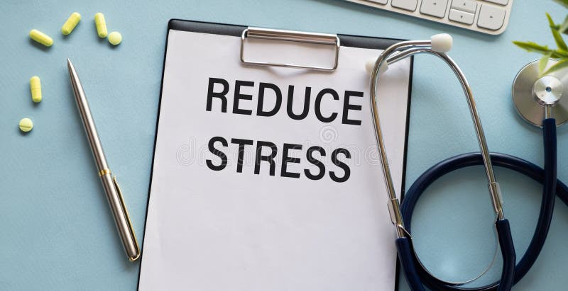 Reduce Stress Text Concept Write on Notebook with Stethoscope Stock ...