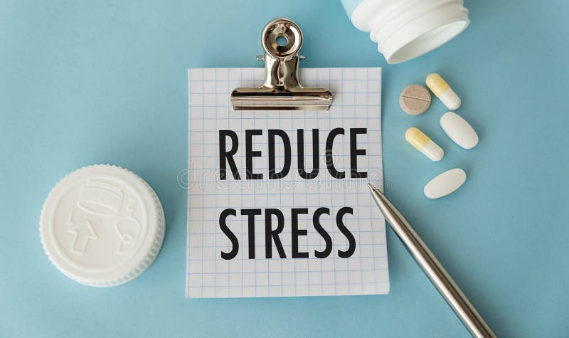 Reduce Stress Text on a Notepad on a Table Next To a Stethoscope and ...