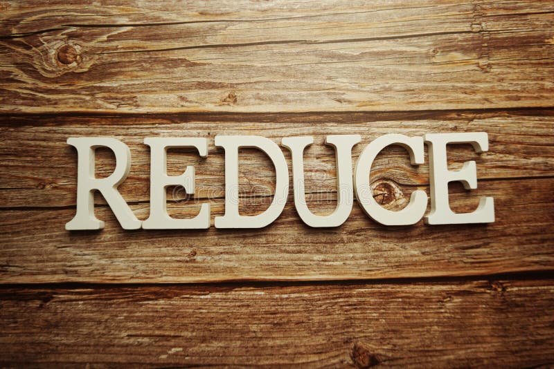 Reduce Word Written on Wood Block. Reduce, Reuse and Recycle Text on ...