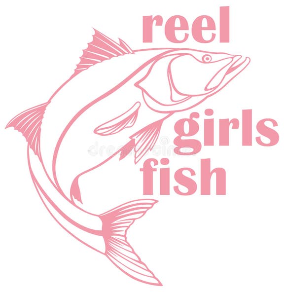 Reel Girls Fish Design, Funny Girly Fishing Text with Snook Stock ...