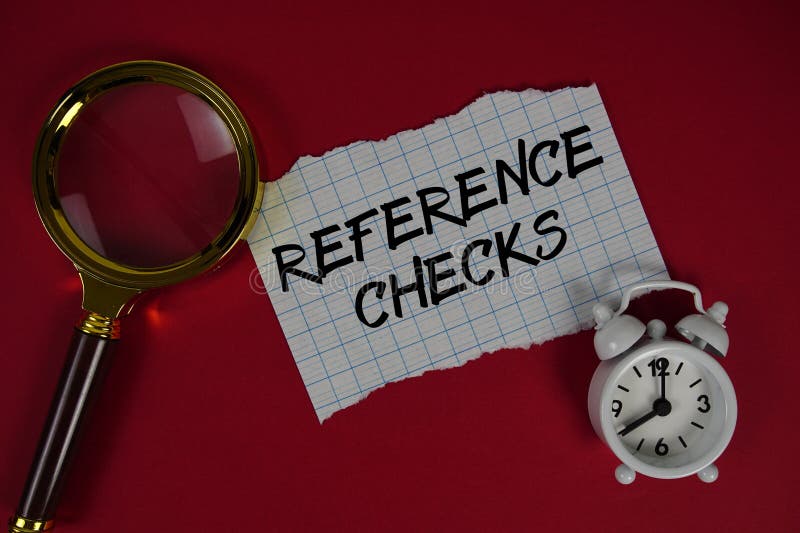Reference Checks Text Written on Paper with Magnifying Glass and Alarm ...