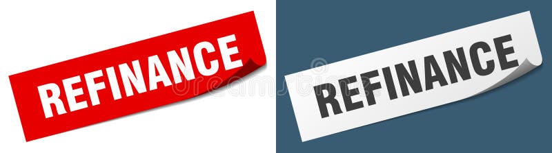 Refinance Sticker. Refinance Sign Set Stock Vector - Illustration of ...