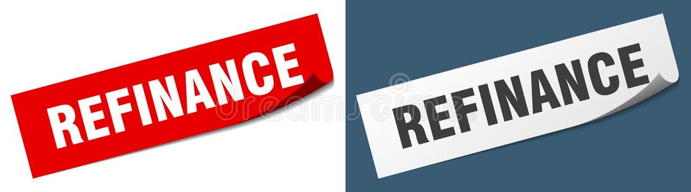Refinance Sticker. Refinance Sign Set Stock Vector - Illustration of ...