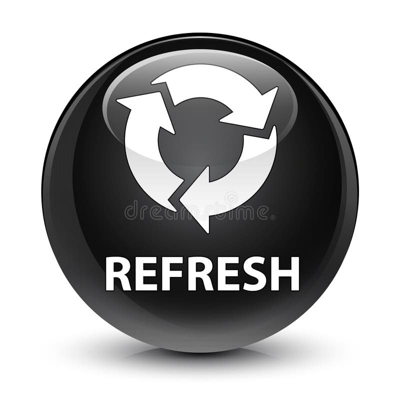 Refresh Glassy Black Round Button Stock Illustration - Illustration of ...