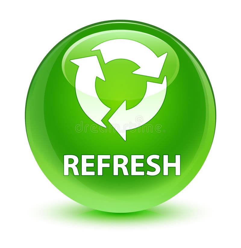 Refresh Glassy Green Round Button Stock Illustration - Illustration of ...