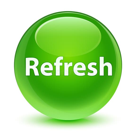 Refresh Glassy Green Round Button Stock Illustration - Illustration of ...