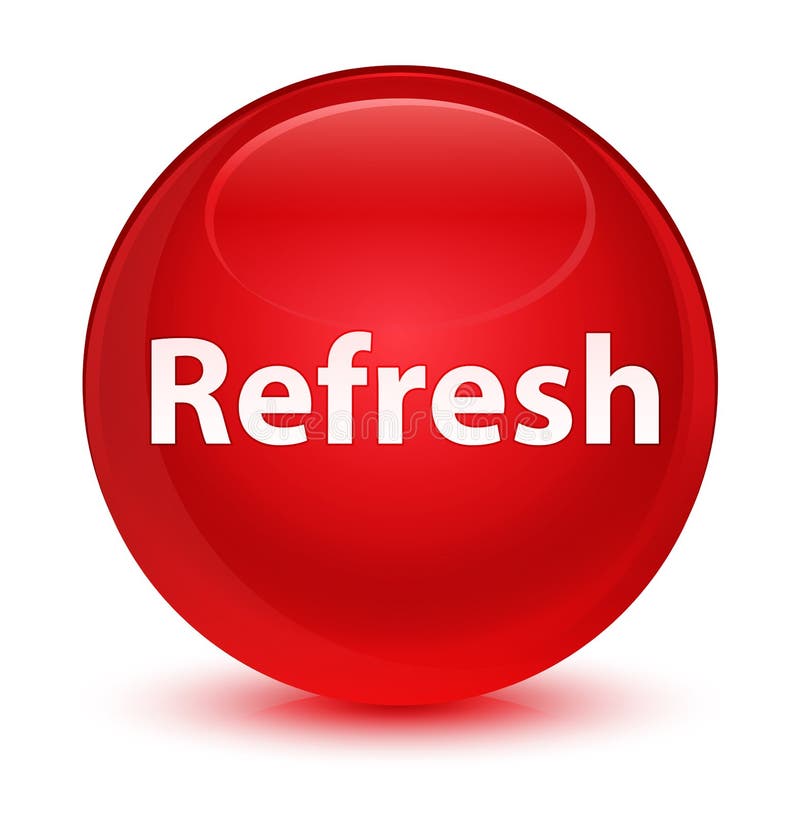 Refresh Glassy Red Round Button Stock Illustration - Illustration of ... Refresh Glassy Red Round Button Stock Illustration - Illustration of ...