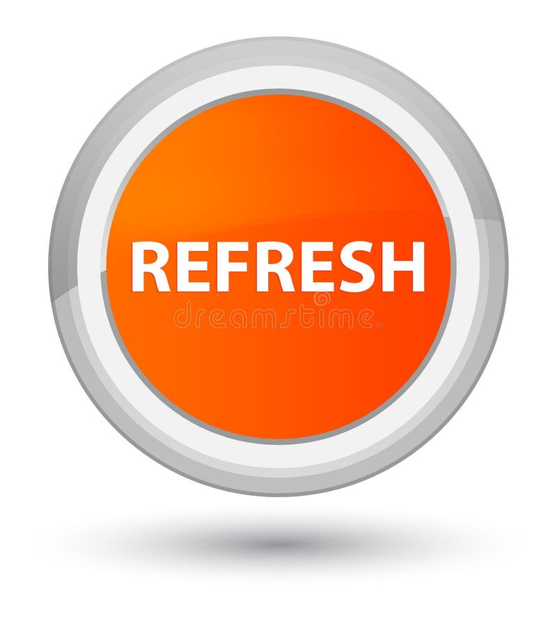 Refresh Prime Orange Round Button Stock Illustration - Illustration of ...