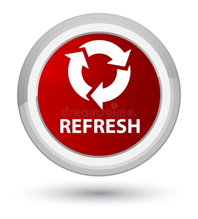 Refresh Prime Red Round Button Stock Illustration - Illustration of ...
