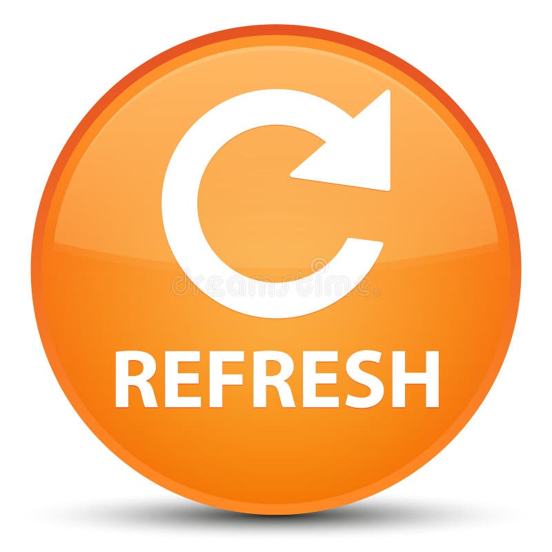 Refresh (rotate Arrow Icon) Special Orange Round Button Stock ...