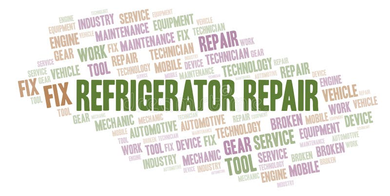 Refrigerator Repair Word Cloud Stock Illustration - Illustration of ...