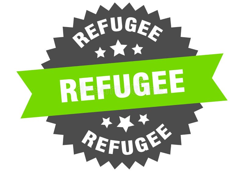 Refugee Sign. Refugee Circular Band Label. Refugee Sticker Stock Vector ...