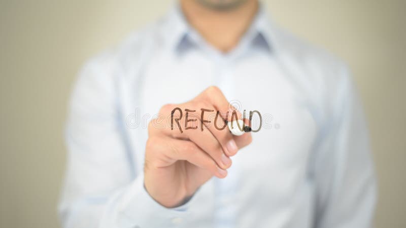 Refund, Man Writing on Transparent Screen Stock Image - Image of paying ...