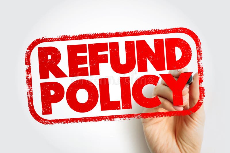 Refund Policy Text Stamp, Business Concept Background Stock Image ...