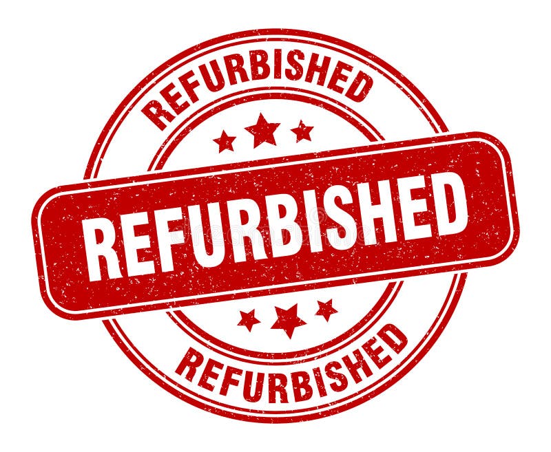 Refurbished Stamp. Refurbished Label. Round Grunge Sign Stock Vector ...