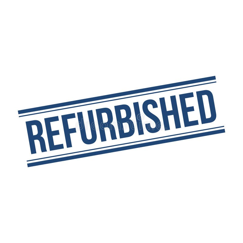 Refurbished Stamp, Refurbished Square Sign Stock Illustration ...
