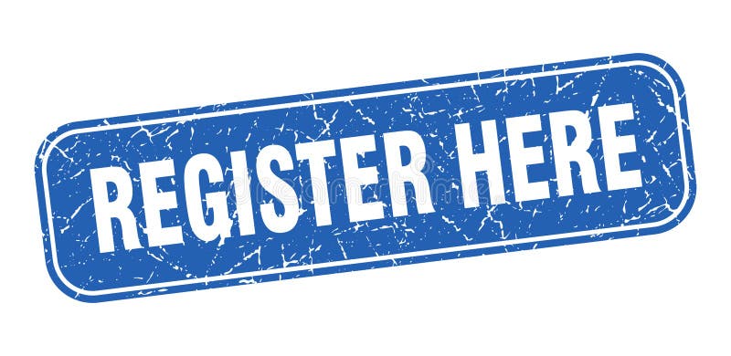 Register Here Stamp. Register Here Square Grungy Isolated Sign Stock ...