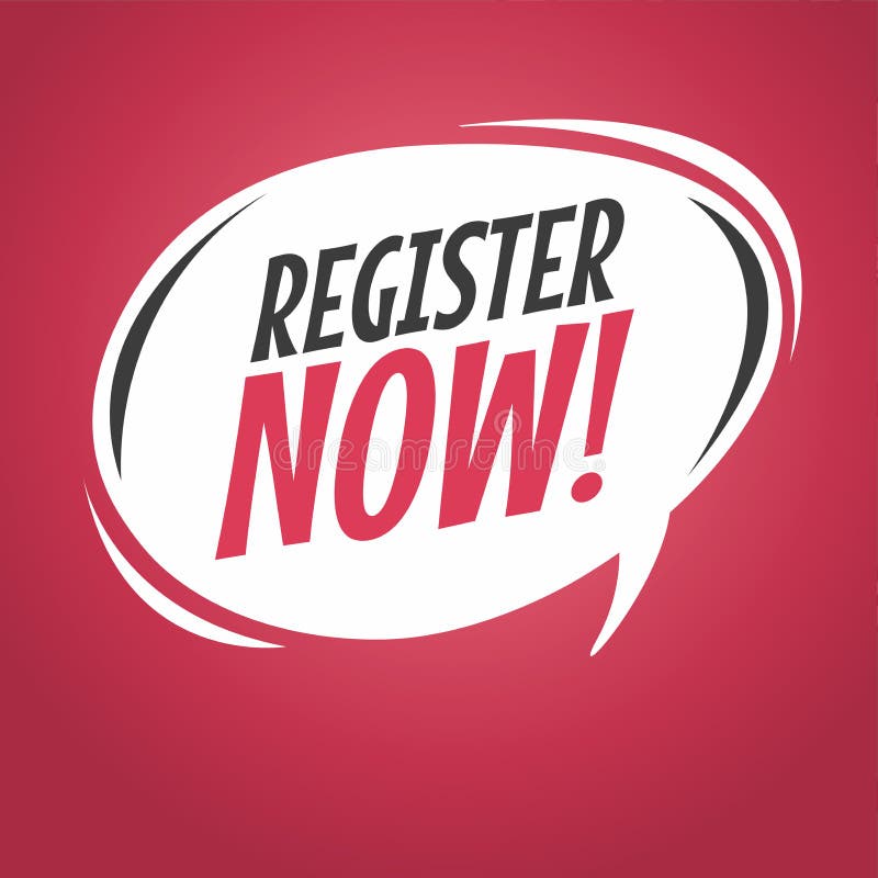 Register Now Cartoon Speech Bubble. Stock Vector - Illustration of ...