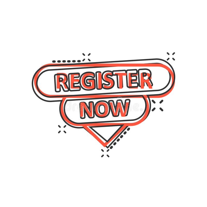 Register Now Icon in Comic Style. Registration Cartoon Vector ...