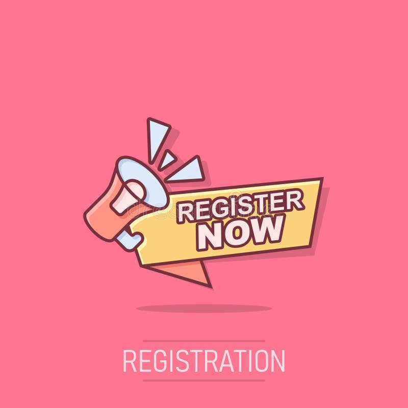 Register Now Icon in Comic Style. Registration Cartoon Vector ...