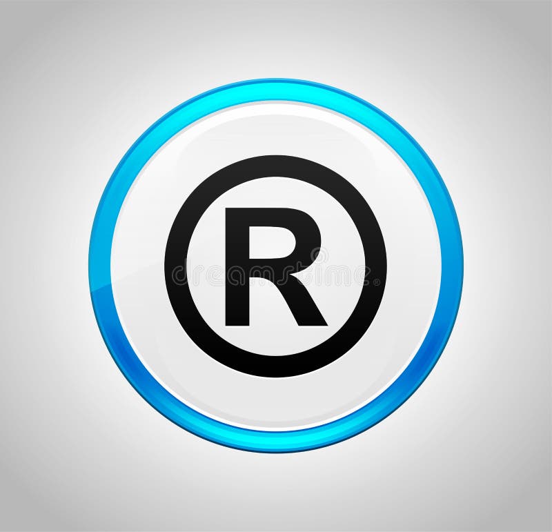 Registered Symbol Icon Round Blue Push Button Stock Illustration ...