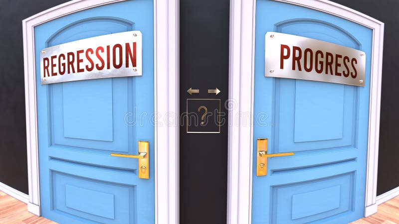 Regression or Progress - Two Options and a Choice Stock Illustration ...