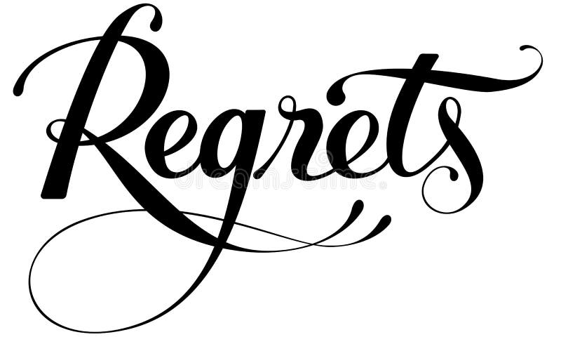 Regrets - Custom Calligraphy Text Stock Vector - Illustration of ...