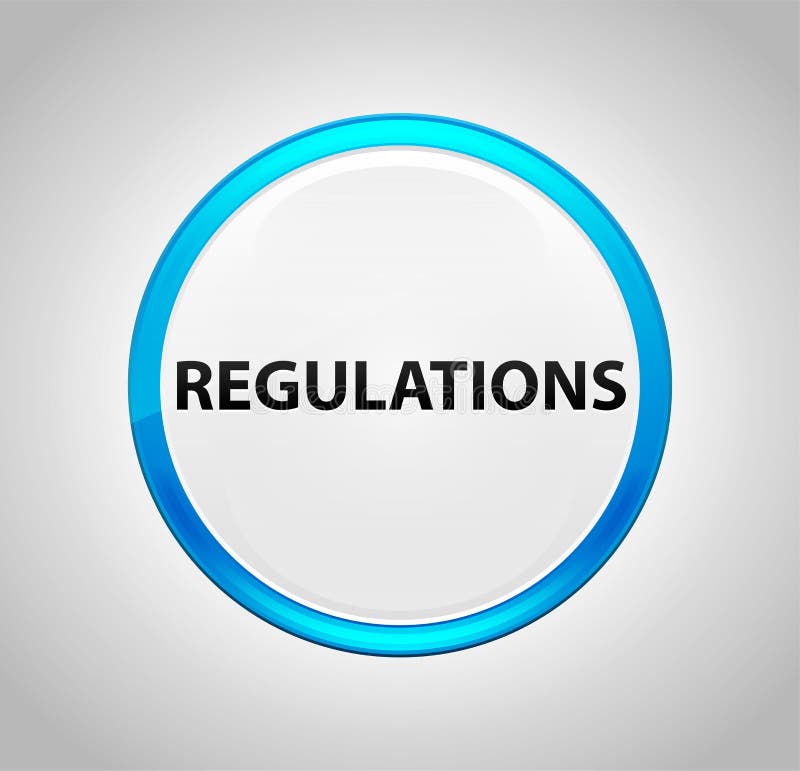 Regulations Round Blue Push Button Stock Illustration - Illustration of ...