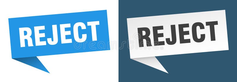 Reject Banner. Reject Speech Bubble Label Set Stock Vector ...