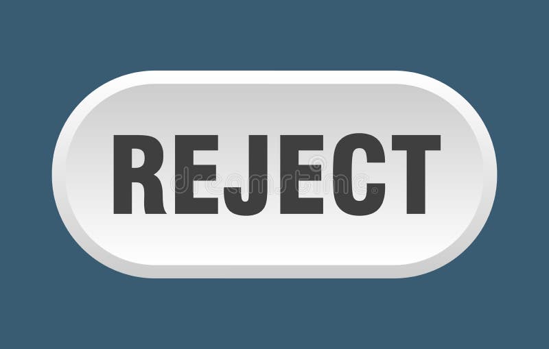 Reject button stock vector. Illustration of insignia - 122782228