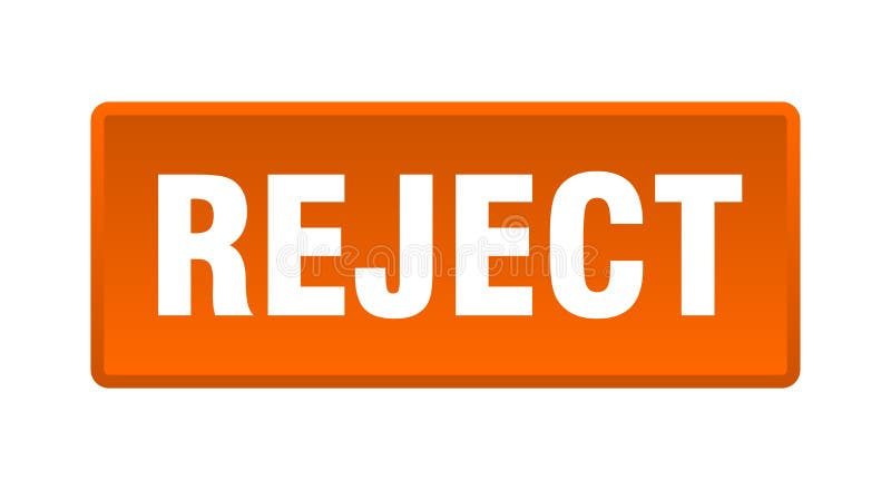 Reject Button. Reject Square Isolated Push Button Stock Vector ...