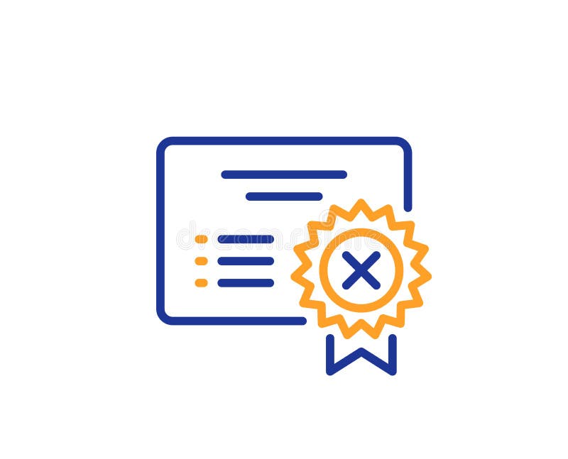 Reject Certificate Line Icon. Decline Document Sign. Vector Stock ...