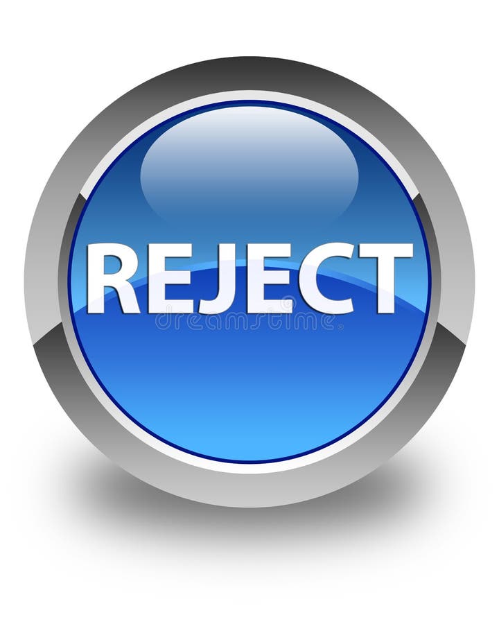 Reject Glossy Blue Round Button Stock Illustration - Illustration of ...