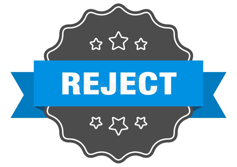 Reject label stock vector. Illustration of emblem, peeler - 160023700