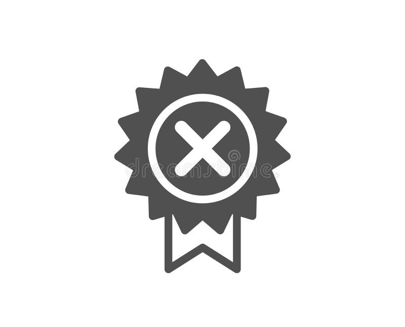 Reject Medal Icon. Decline Award Sign. Vector Stock Vector ...