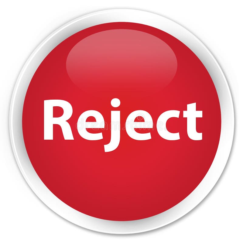 Reject Premium Red Round Button Stock Illustration - Illustration of ...