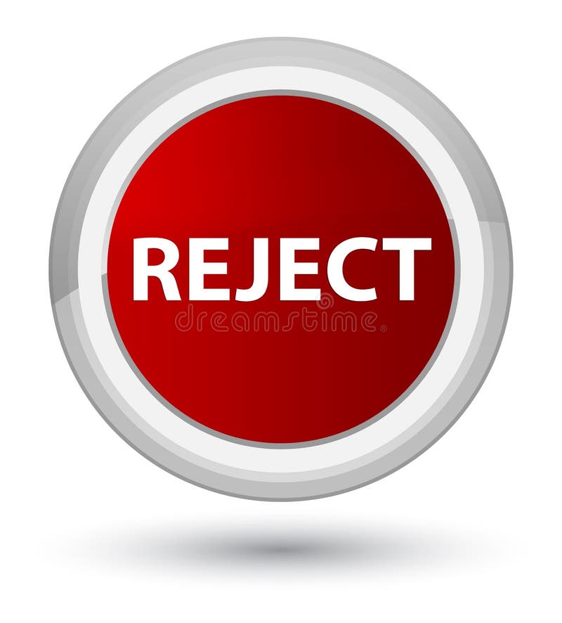 Reject Prime Red Round Button Stock Illustration - Illustration of ...