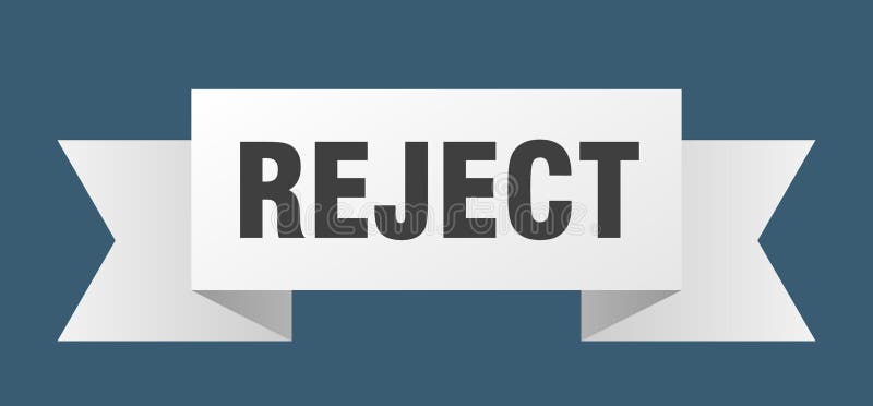 Reject ribbon. stock vector. Illustration of label, flyer - 153586115